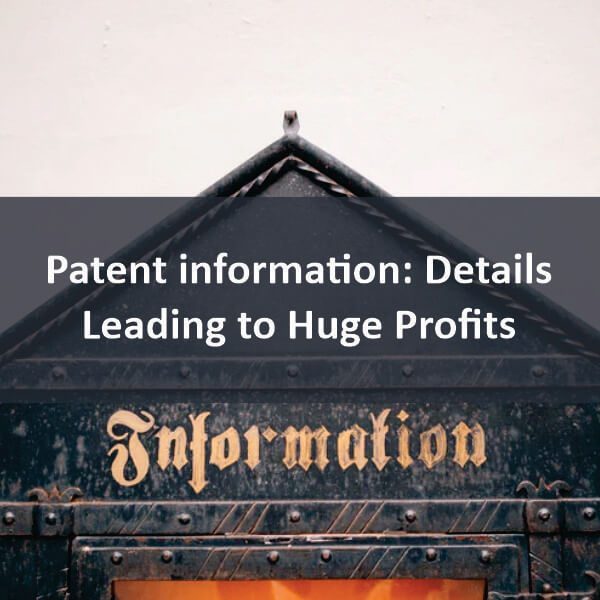 Patent Information: Details Leading to Huge Profits - U.S. Patent ...